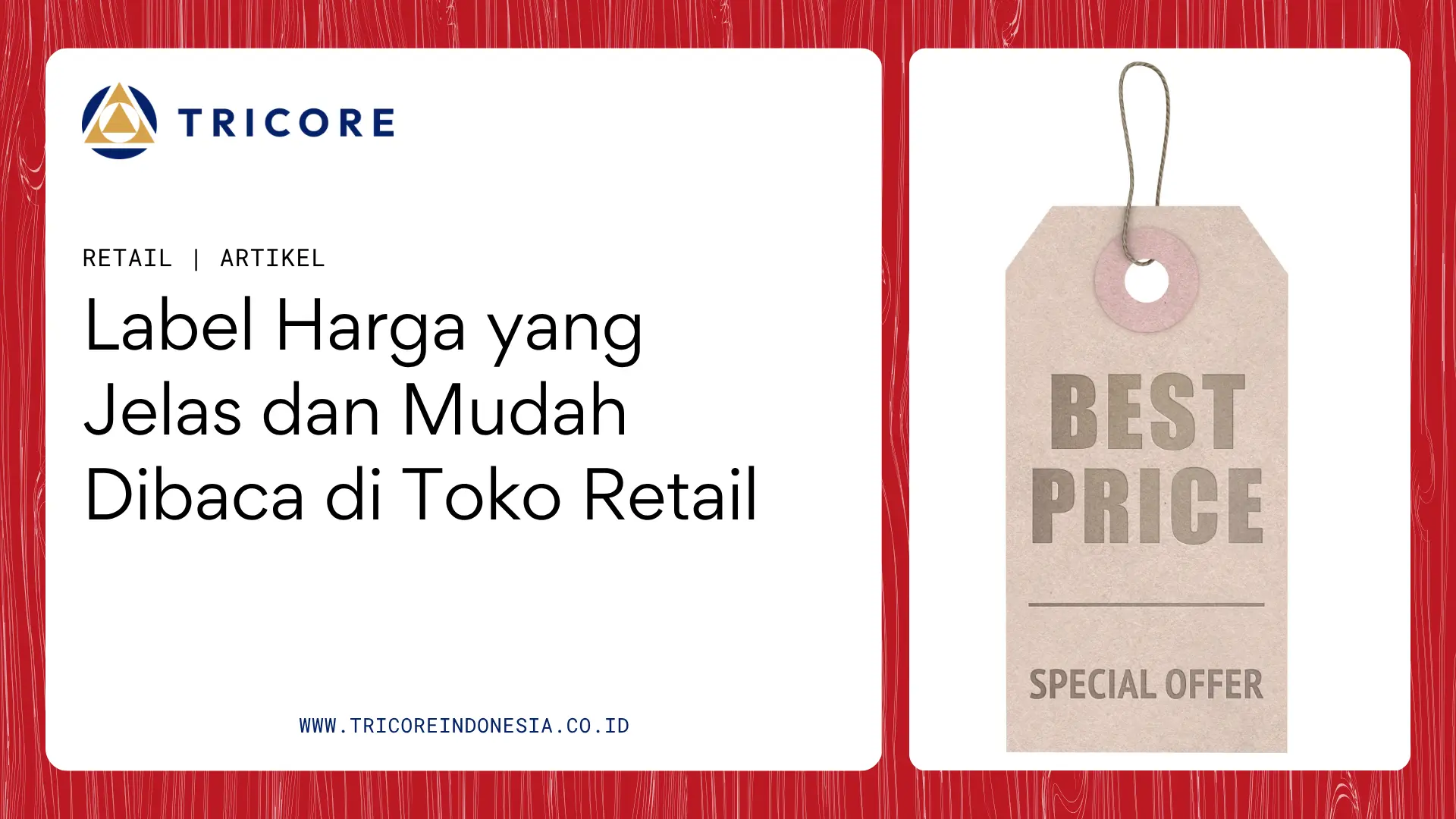 Label Harga yang Jelas dan Mudah Dibaca di Toko Retail - Tricore Indonesia